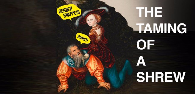 Review – ‘The Taming of a Shrew – Genderswapped!’ – Exeter Barnfield ...